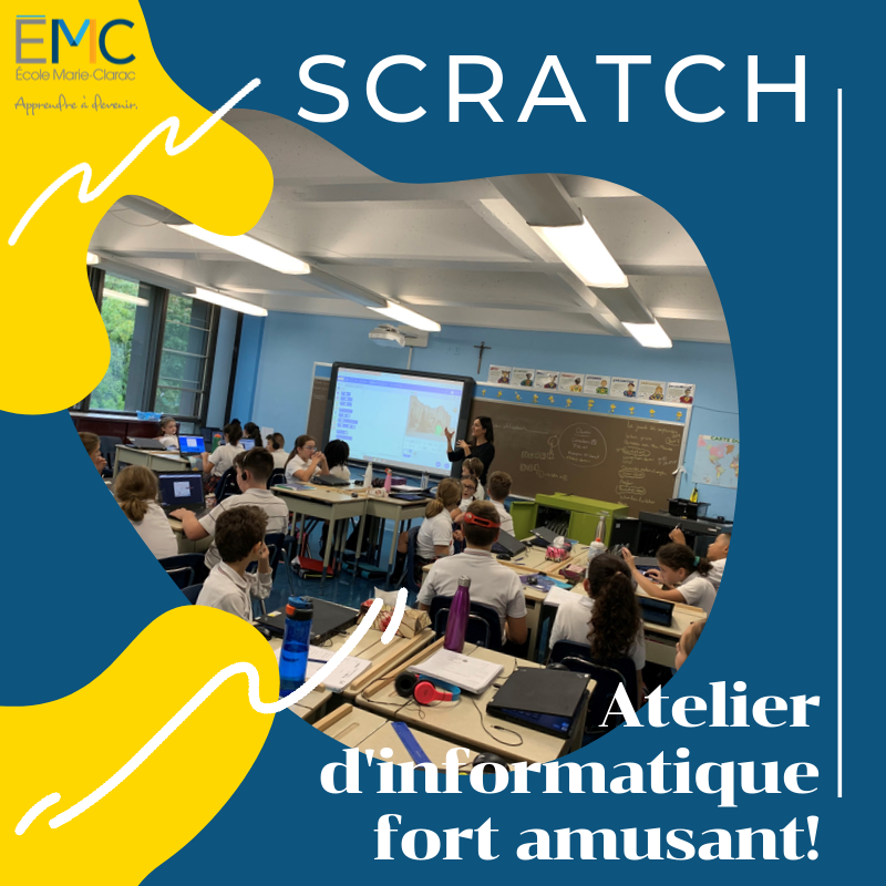 Atelier d'informatique - Scratch - École Marie-Clarac
