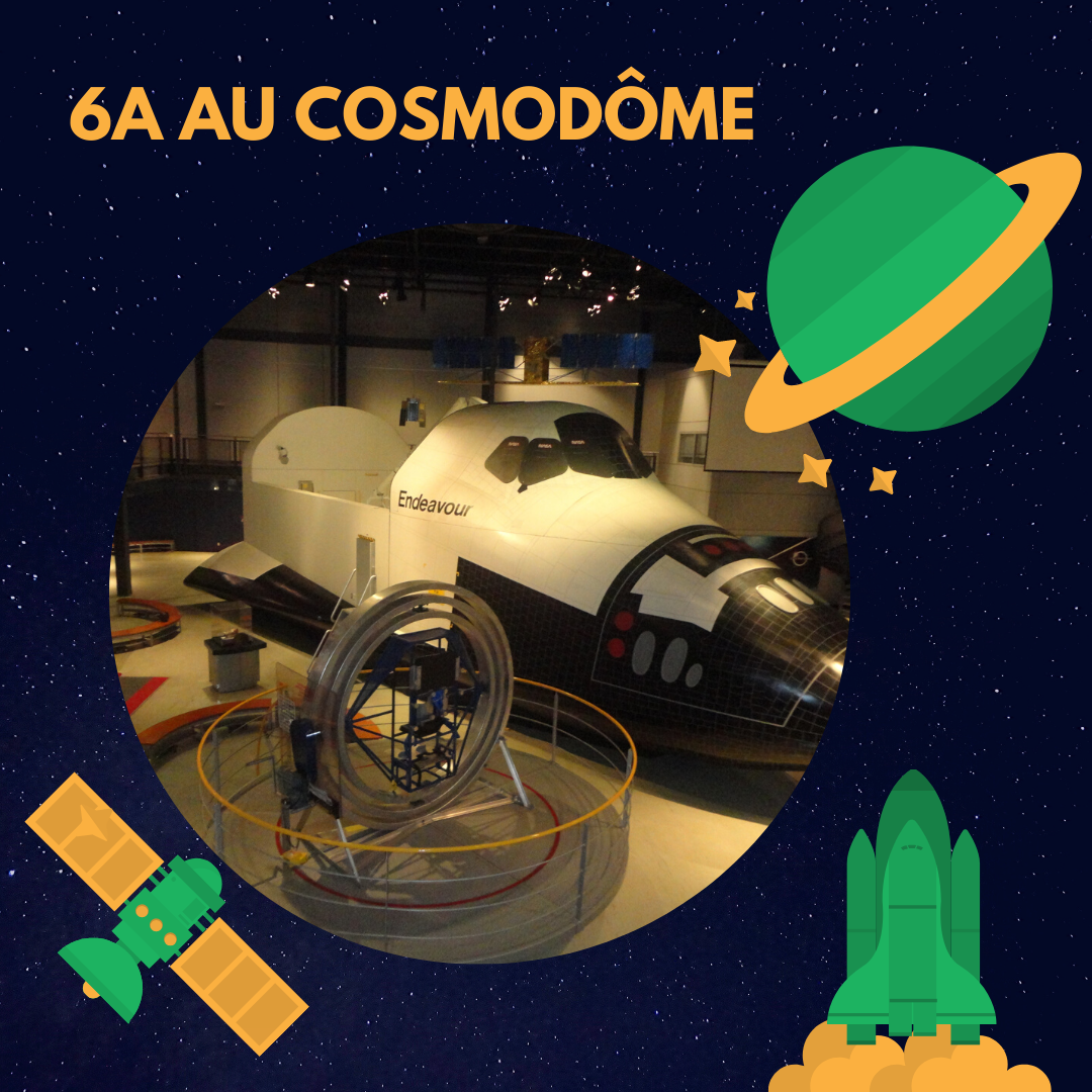 Sortie au Cosmodôme - 6A - École Marie-Clarac