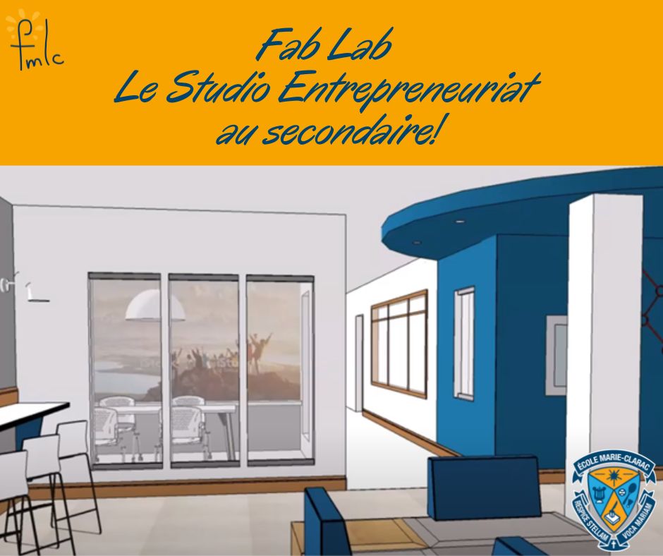 Fab Lab - Le Studio Entrepreneuriat commandité par la FMLC! - École ...
