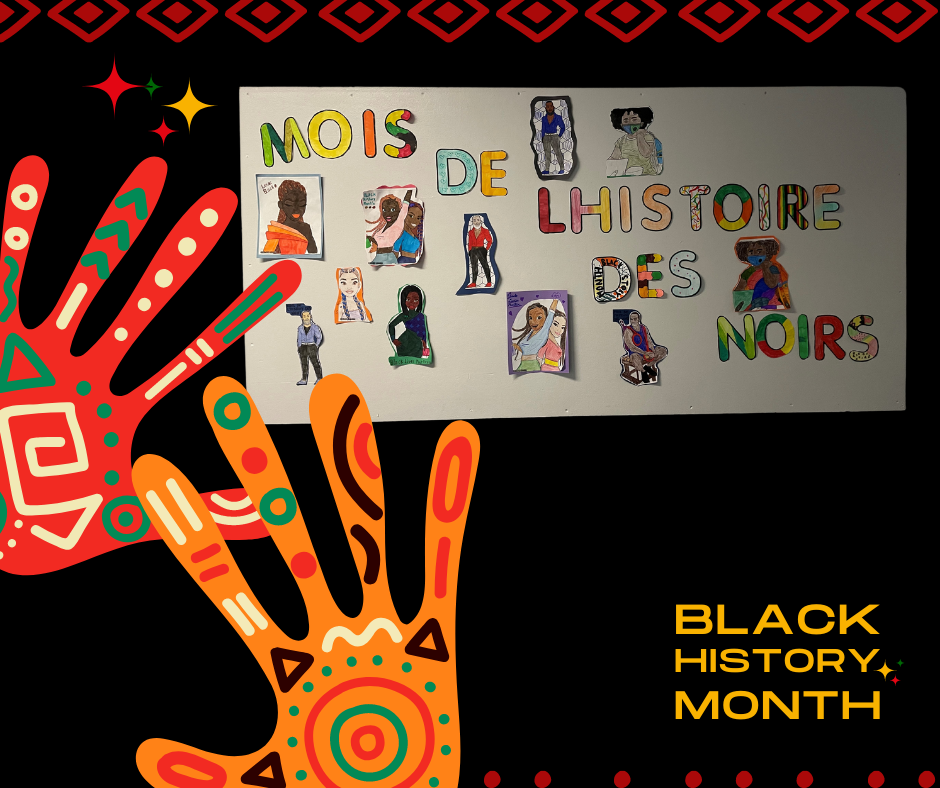 Mois de l’Histoire des Noirs! - École Marie-Clarac